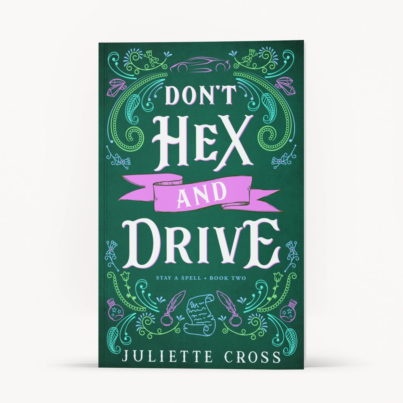 Stay A Spell Series – Juliette Cross